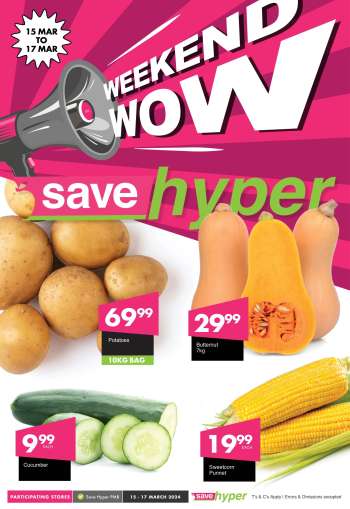 SAVE HYPER Specials • Thursday 14 Mar to Sunday 24 Mar 2024